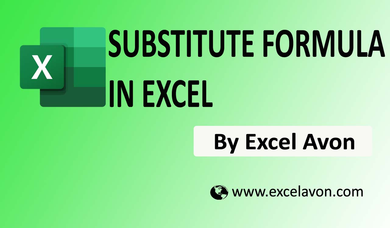 How To Use SUBSTITUTE Formula In Excel how-to-use-substitute-formula-in-excel