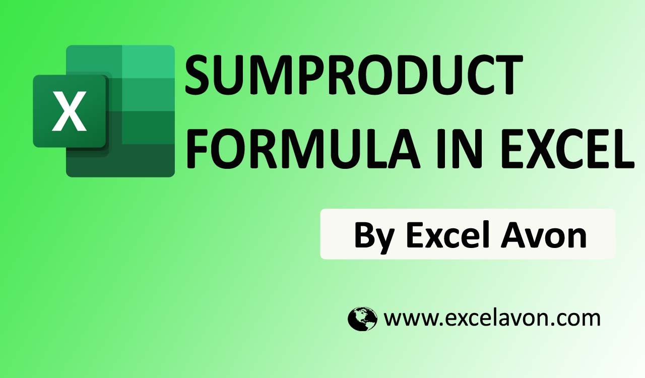 How To Use SUMPRODUCT Formula In Excel