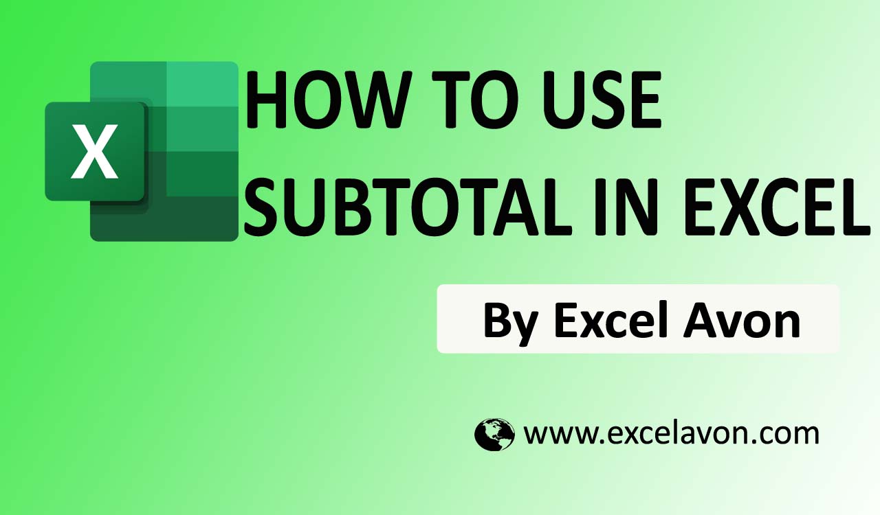 How To Use Subtotal Option Formula In Excel