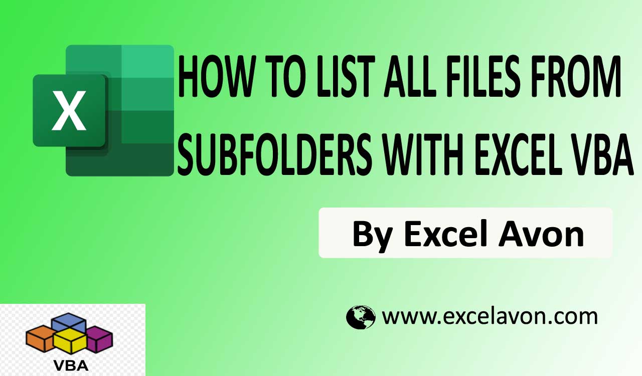 List All Files In Folder And Subfolders Excel Vba Excel Avon