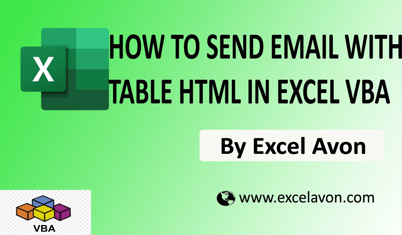 HOW TO SEND EMAIL WITH TABLE HTML IN EXCEL VBA